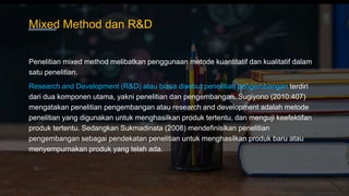 FIX munculnya pendekatan penelitian kualitatif, kuantitatif, mixed ...