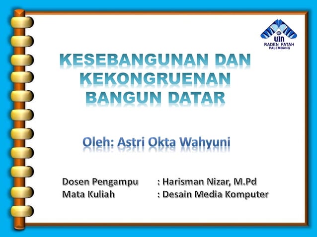 PPT Kesebangunan dan Kekongruenan Kelas IX Semester 1 | PPTX