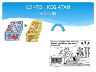 KAIZEN (SEITON) SCM | PPT