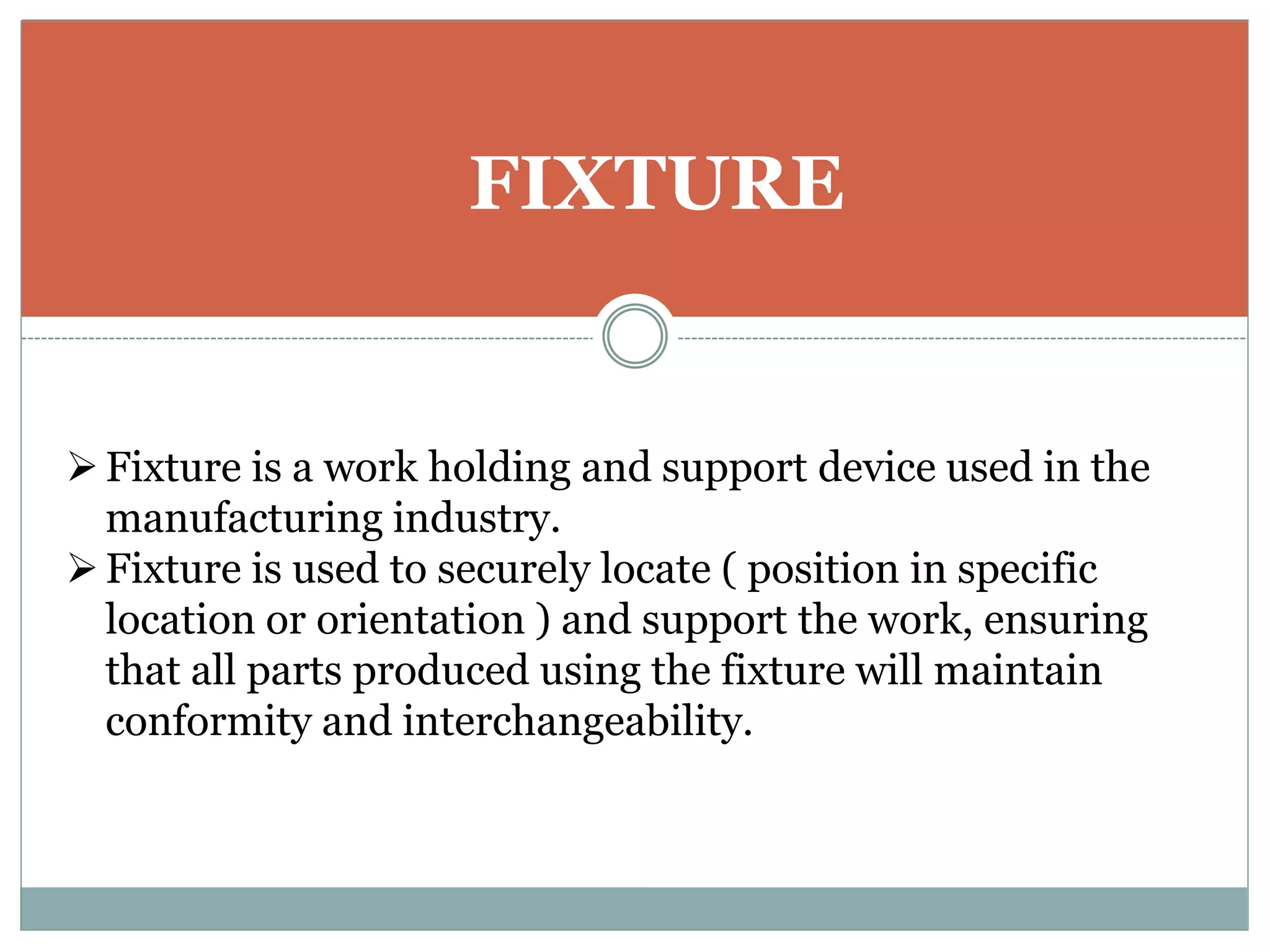 Fixture Designing | PPTX