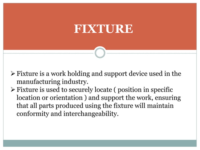 Fixture Designing | PPTX