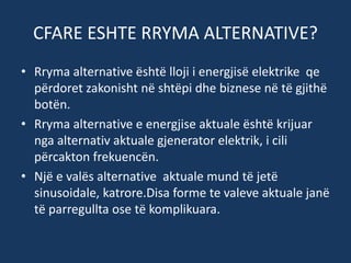 Rryma Alternative | PPTX