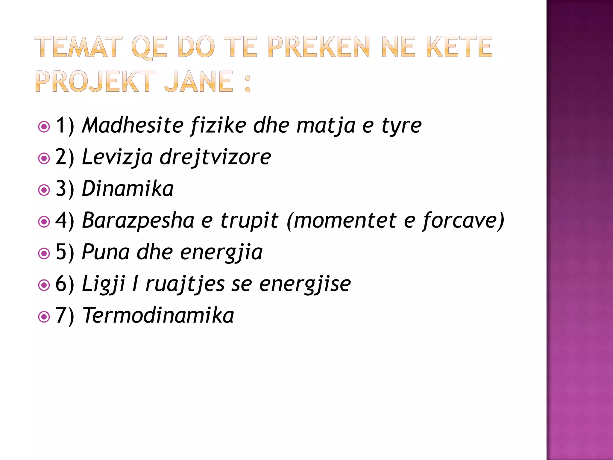 Fizika ne jeten e perditshme | PPTX