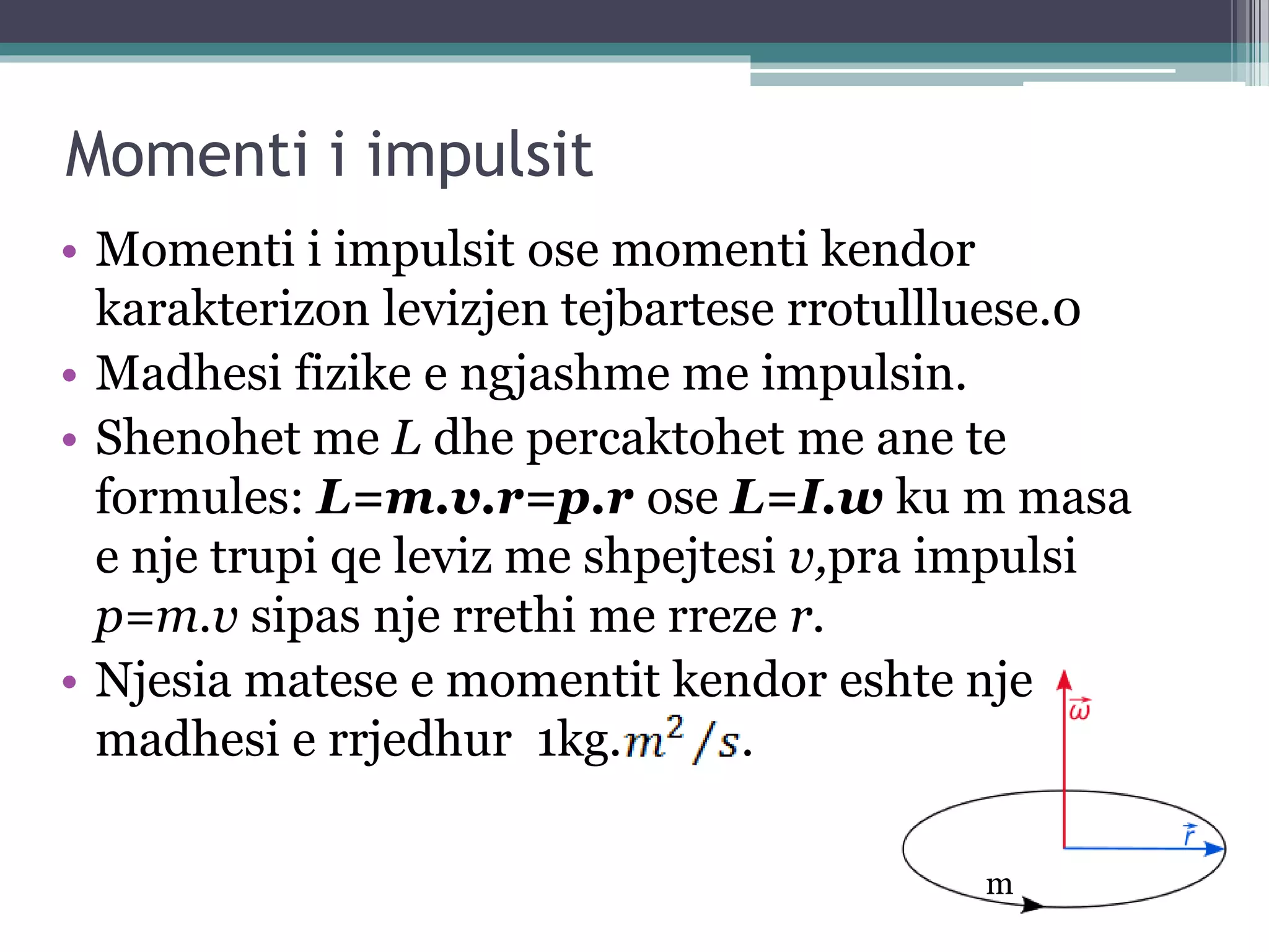 Fizike-Ruajtja e momentit kendor | PPTX