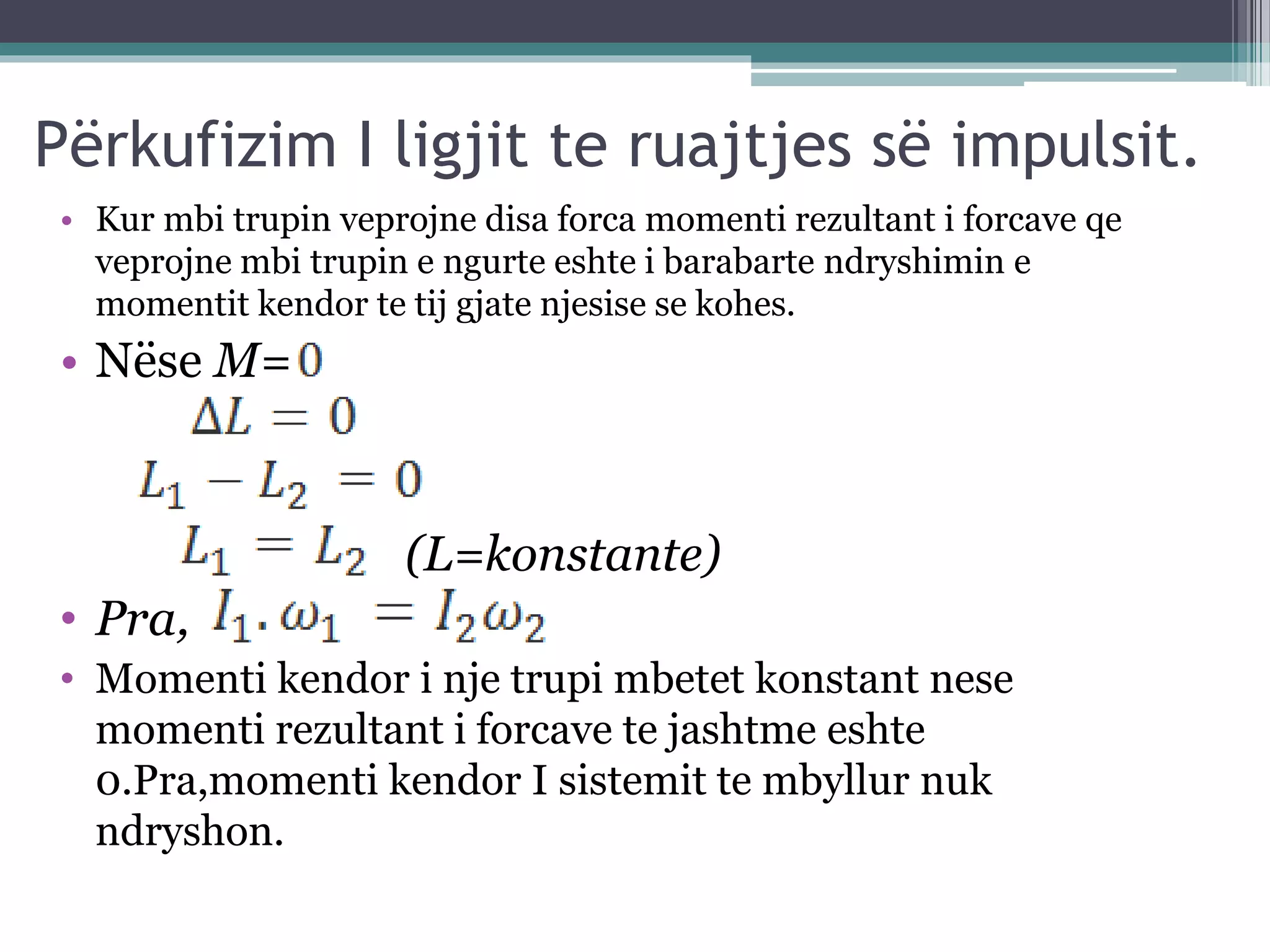 Fizike-Ruajtja e momentit kendor | PPTX