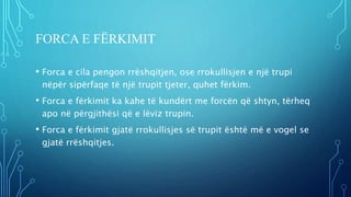 fizikForcaEferkimit.pptx