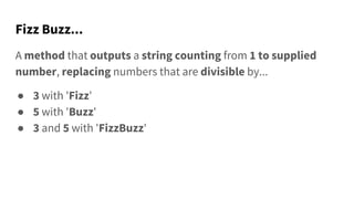 Test Driven Development with Fizz Buzz by Brian Bayer | PPT