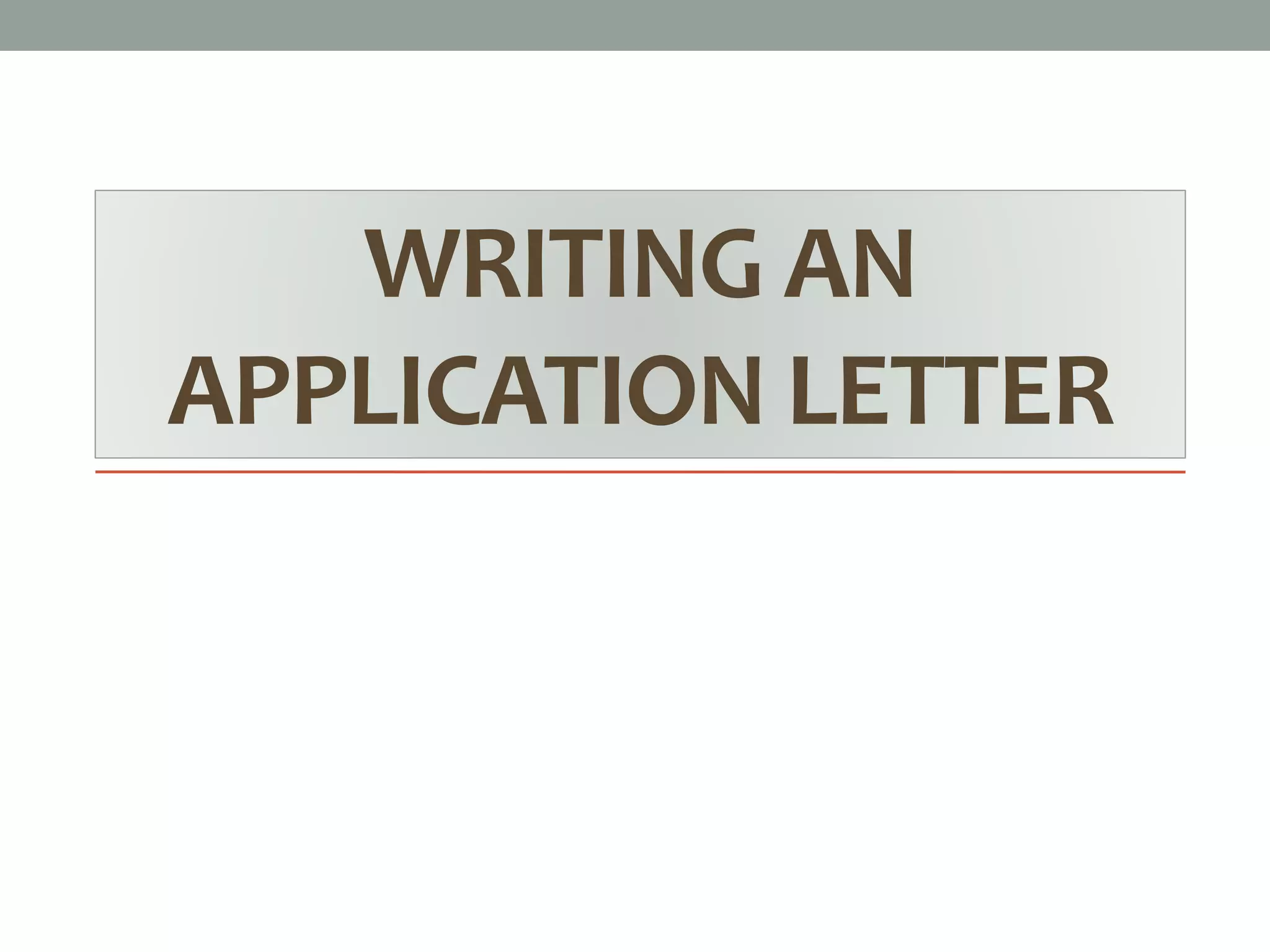 Lesson_8_-_writing_an_application_letter.pptx