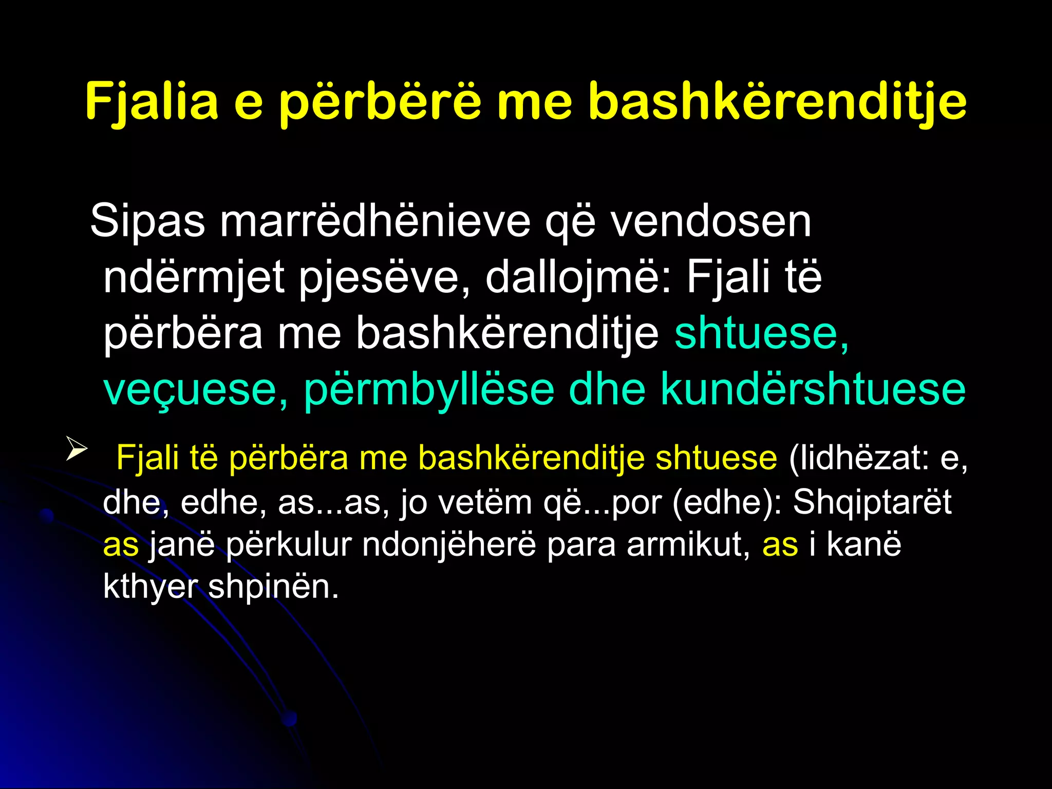 Fjalia e përbërë me bashkërenditje | PPT