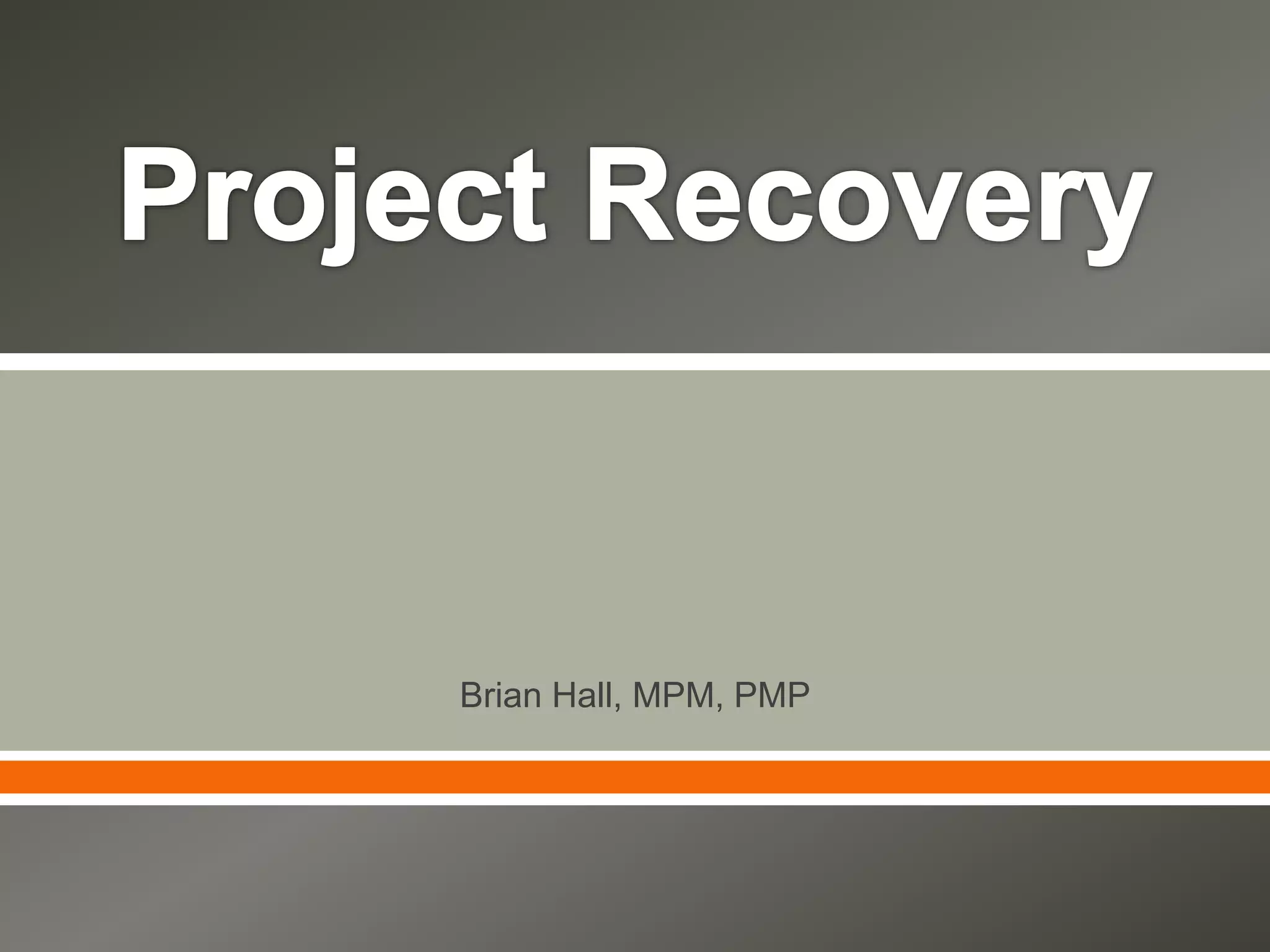 Project recovery | PPTX