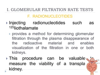 Renal function tests and intro to urinalysis | PPTX