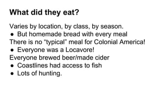 Food in the colonies | PPTX
