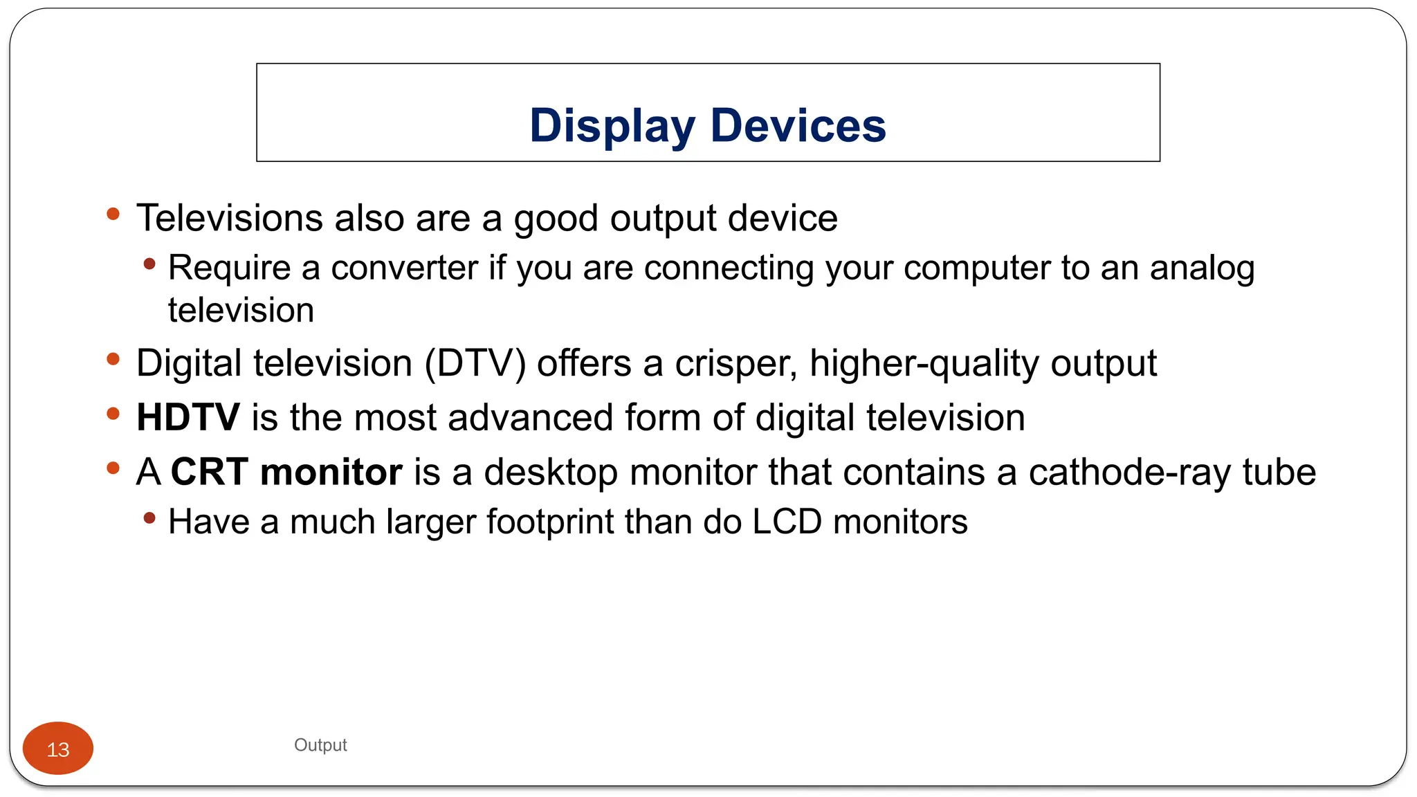 FJWU Lecture 06 - Output and Output Devices.pptx
