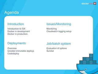 Experiences with AWS immutable deploys and job processing | PPTX