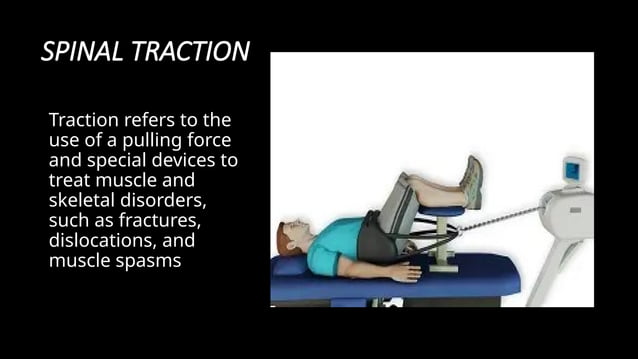 SPINAL TRACTION: A JOURNEY PAIN FREE LIVING | PPT