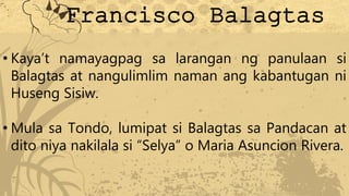 FLORANTE AT LAURA (TALAMBUHAY NI FRANCISCO BALAGTAS) | PPTX