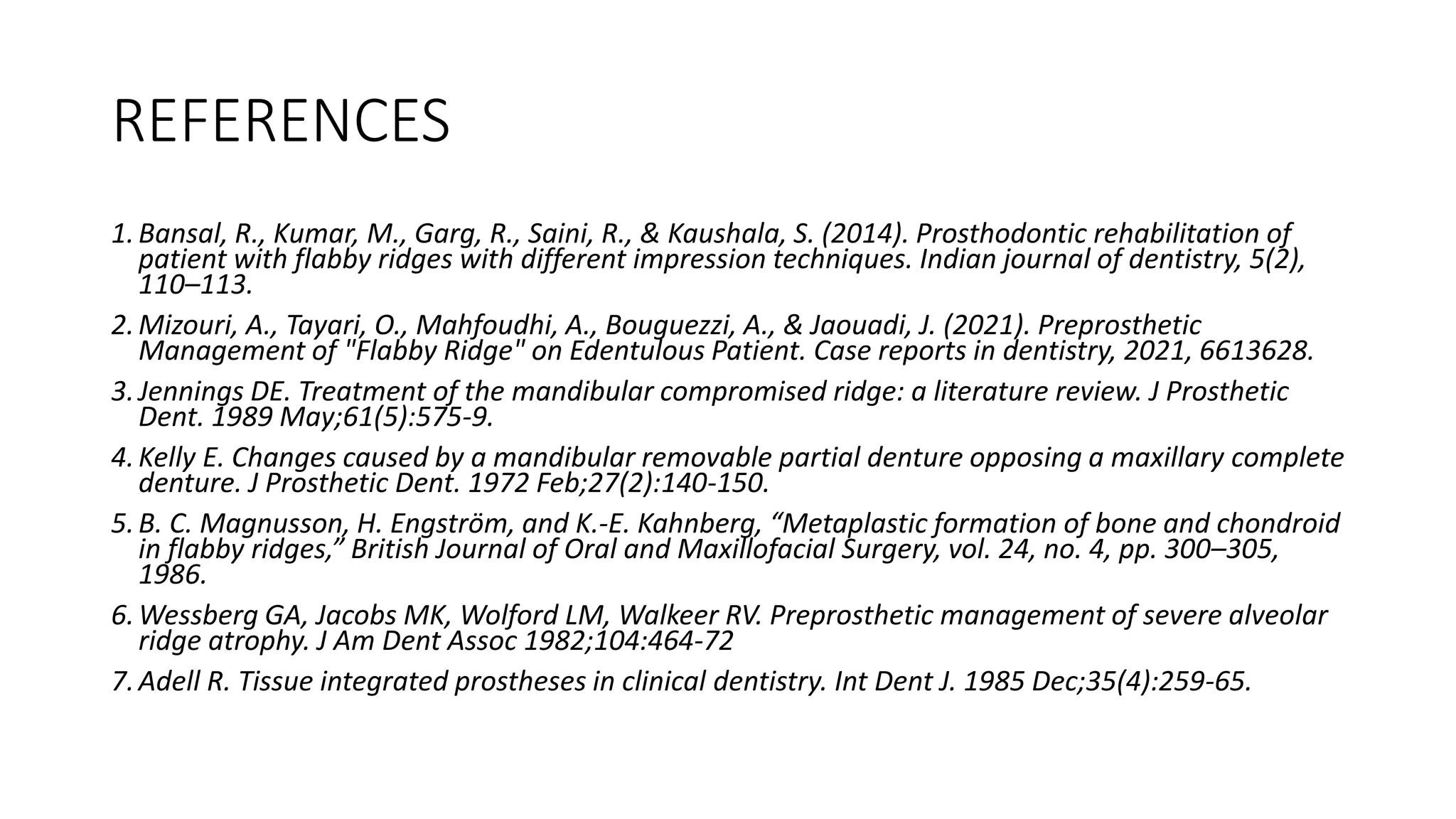 MANAGEMENT OF SEVERELY RESORBED RIDGES | PPTX