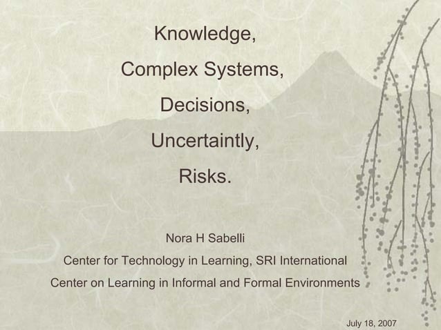 Knowledge complex Systems, decisions, uncertaintly risk | PPT
