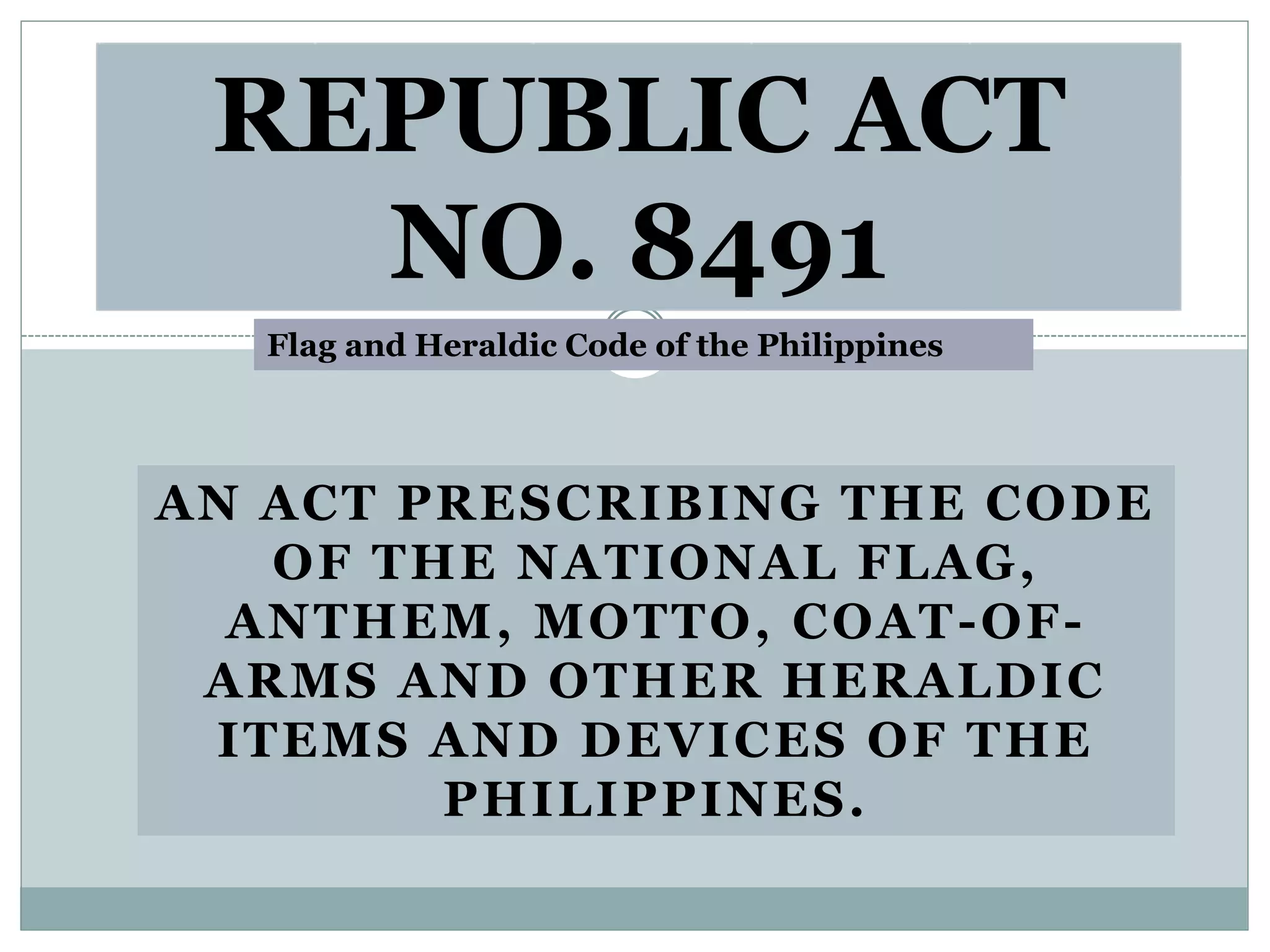 Flag and the heraldic code of the philippines | PPTX