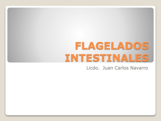 Flagelados intestinales | PPT