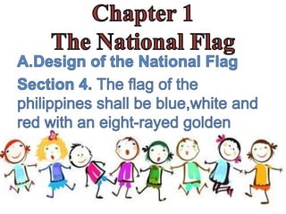 Flag heraldic act of the Philippines RA 8491 | PPTX