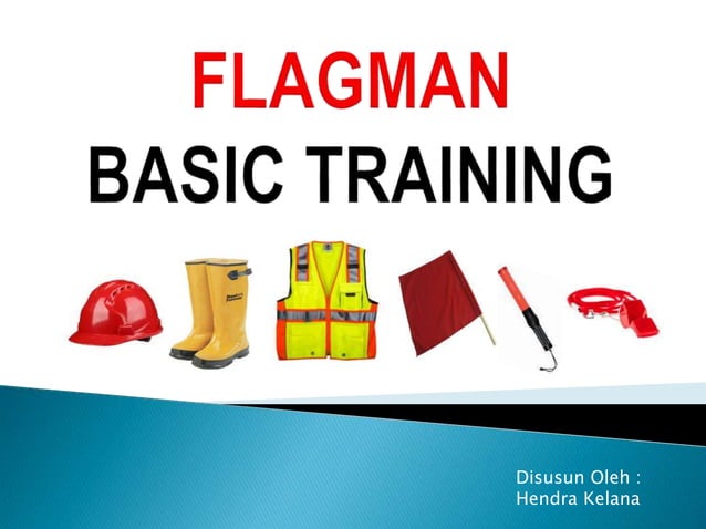 Flagman Basic Training.pptx