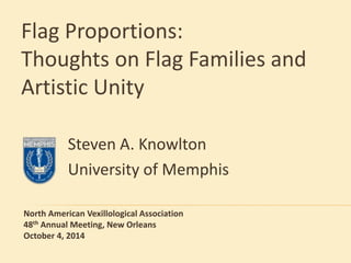 Flag Proportions: Thoughts on Flag Families and Artistic Unity | PPT