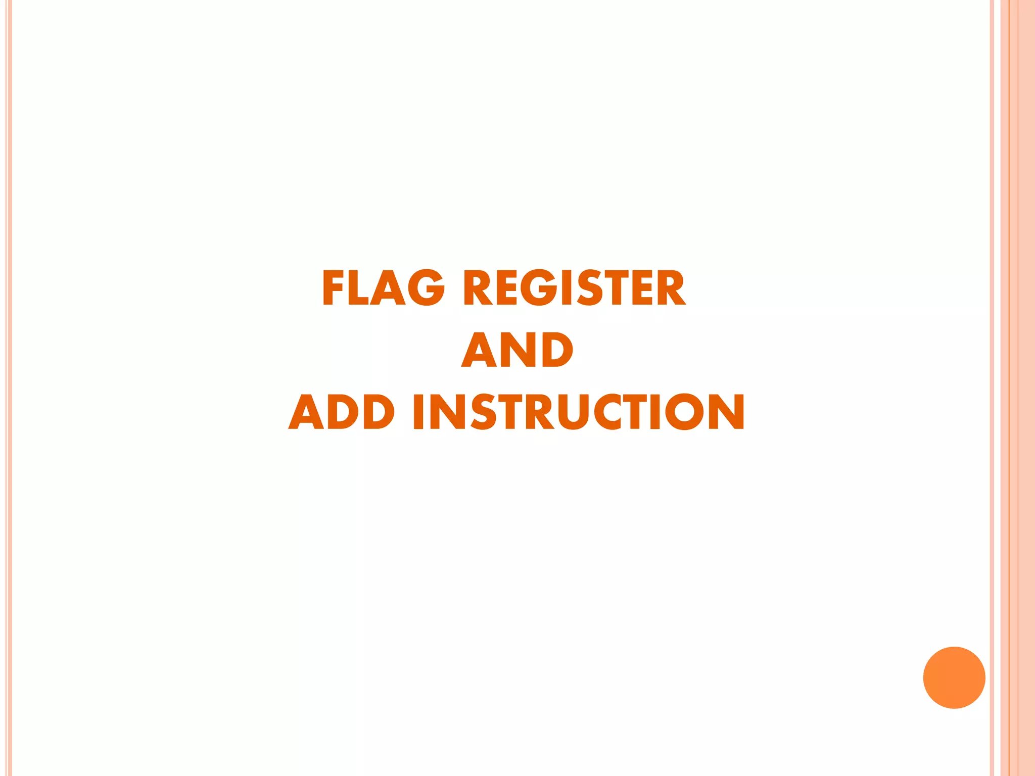 Flag register and add instruction | PPT