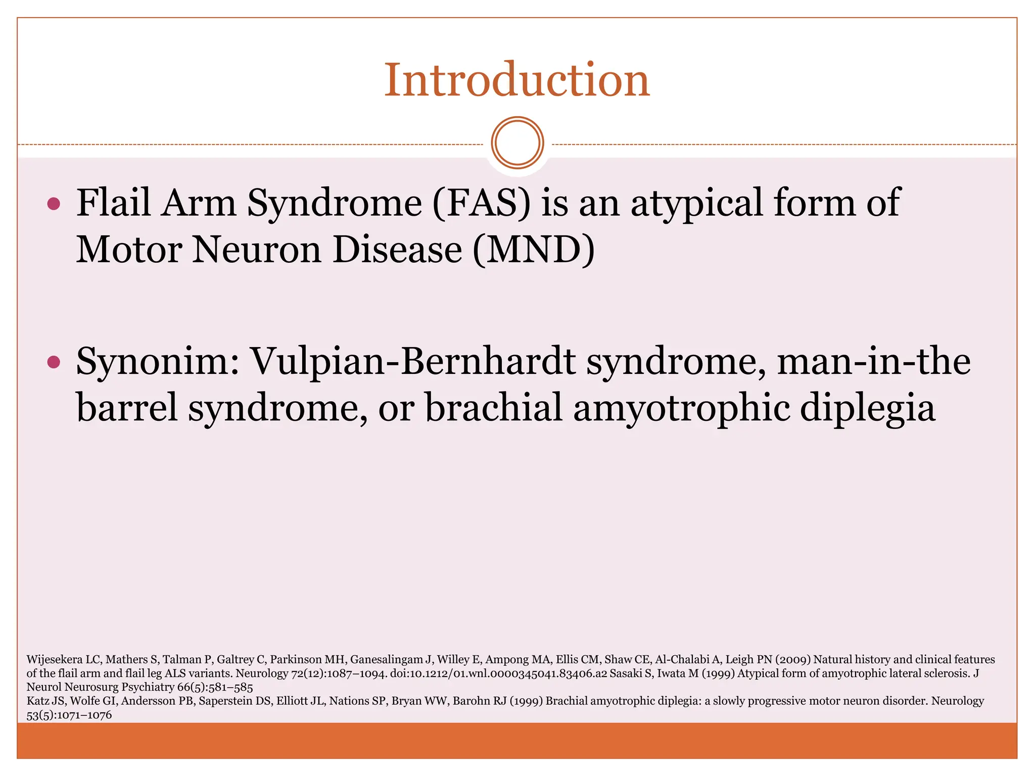 Flail Arm Syndrome: An Atypical Variant of Motor Neuron Disease | PPT