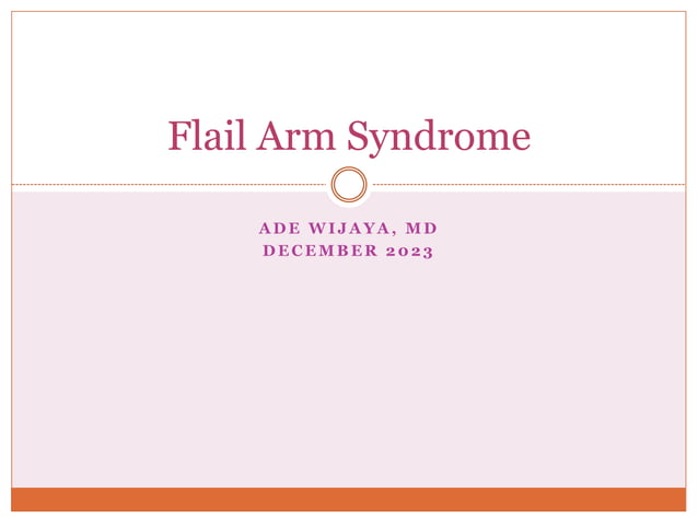 Flail Arm Syndrome: An Atypical Variant of Motor Neuron Disease | PPT