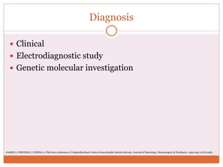 Flail Arm Syndrome: An Atypical Variant of Motor Neuron Disease | PPT