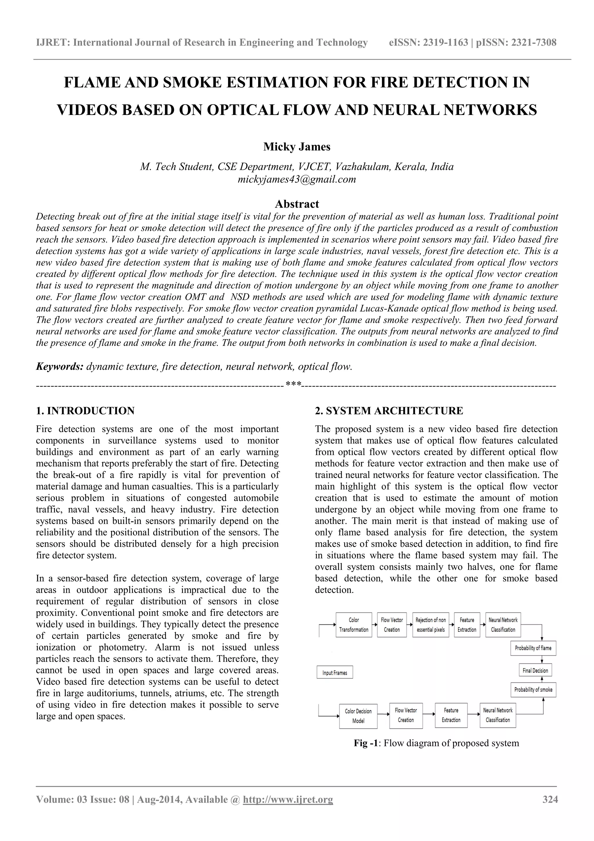 Flame and smoke estimation for fire detection in videos based on optical flow and neural ...