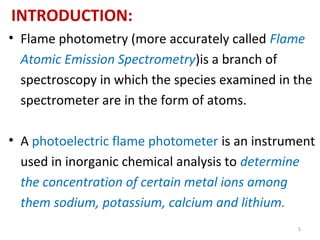 Flame photometry Dr. Abhinav Golla MBBS.MD Pathology Assistant ...