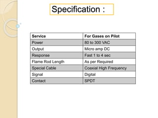 Flame rod , Flame Rod Working Principle and Types of Flame Rod. | PPTX
