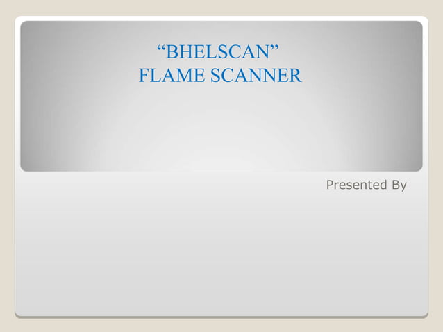 Flame Scanner.ppt | Computer Peripherals | Computing
