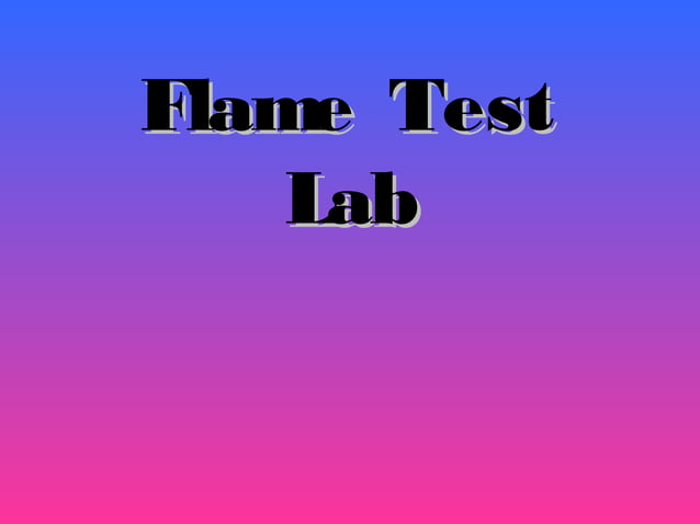 Flame test lab | PPT
