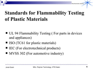Flammability Testing Of Plastics Jinish Doshi | PPT