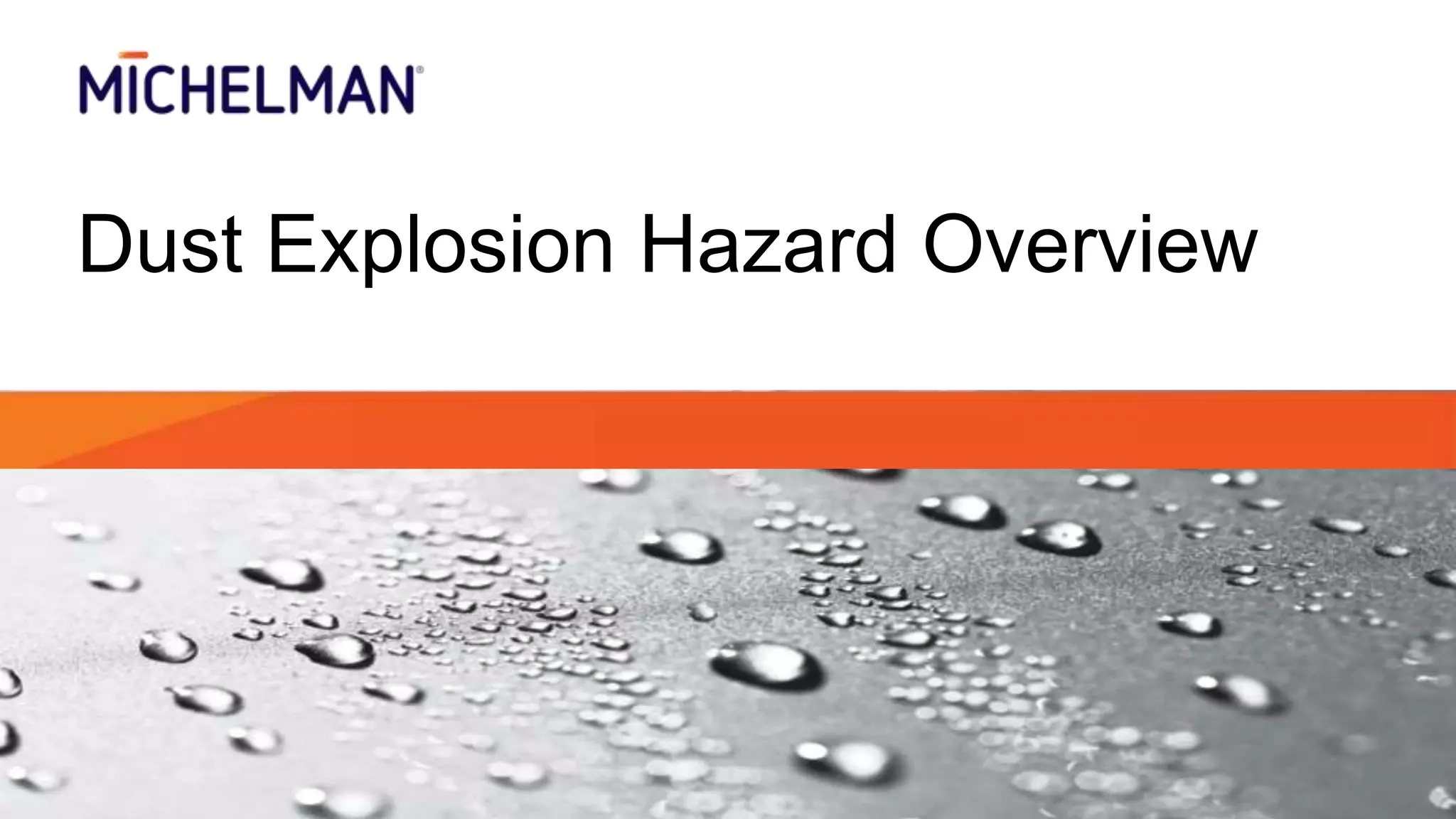 Flammable dust Explosion risk factors | PPT
