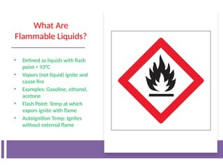 Flammables D-Level Safety HSE Flammable liquid and Coal | PPTX