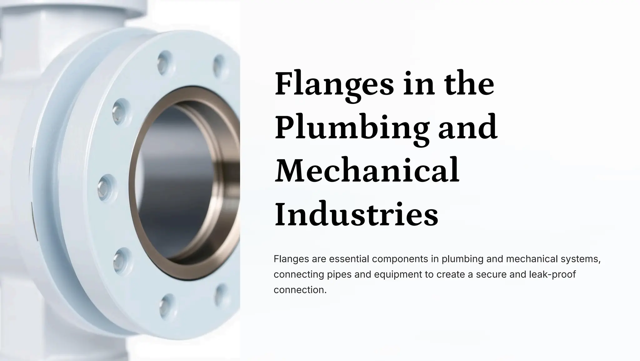 Flanges in Plumbing and Mechanical Systems: Essential Components for ...