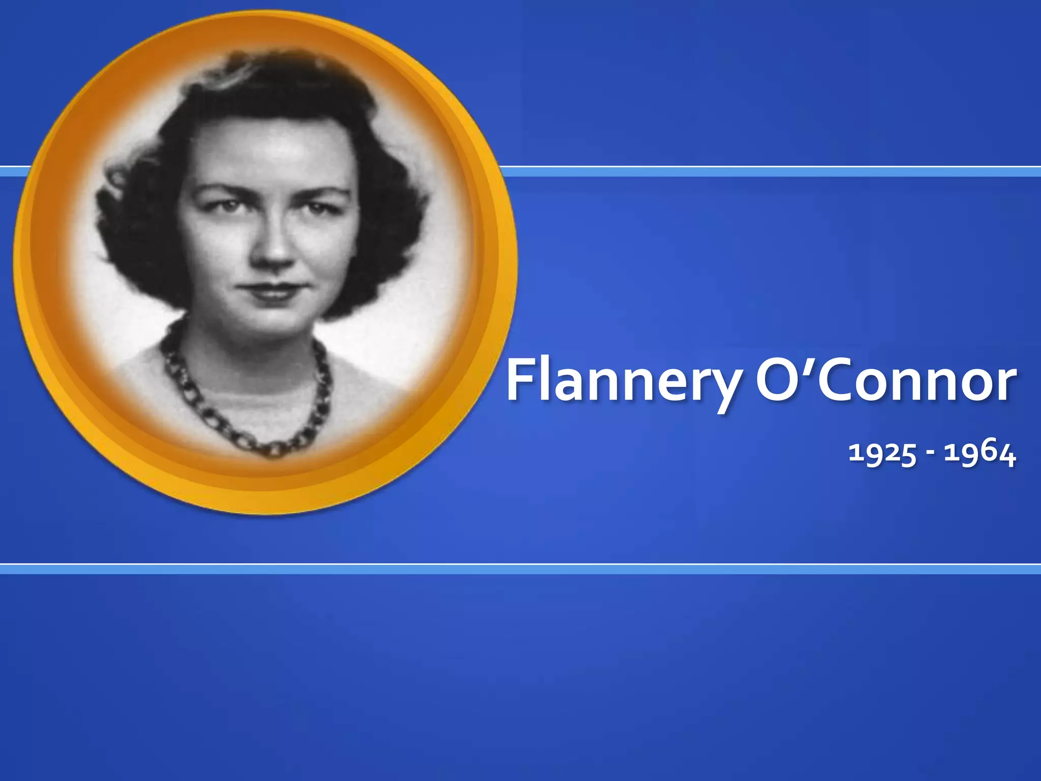 Flannery O Connor | PPT
