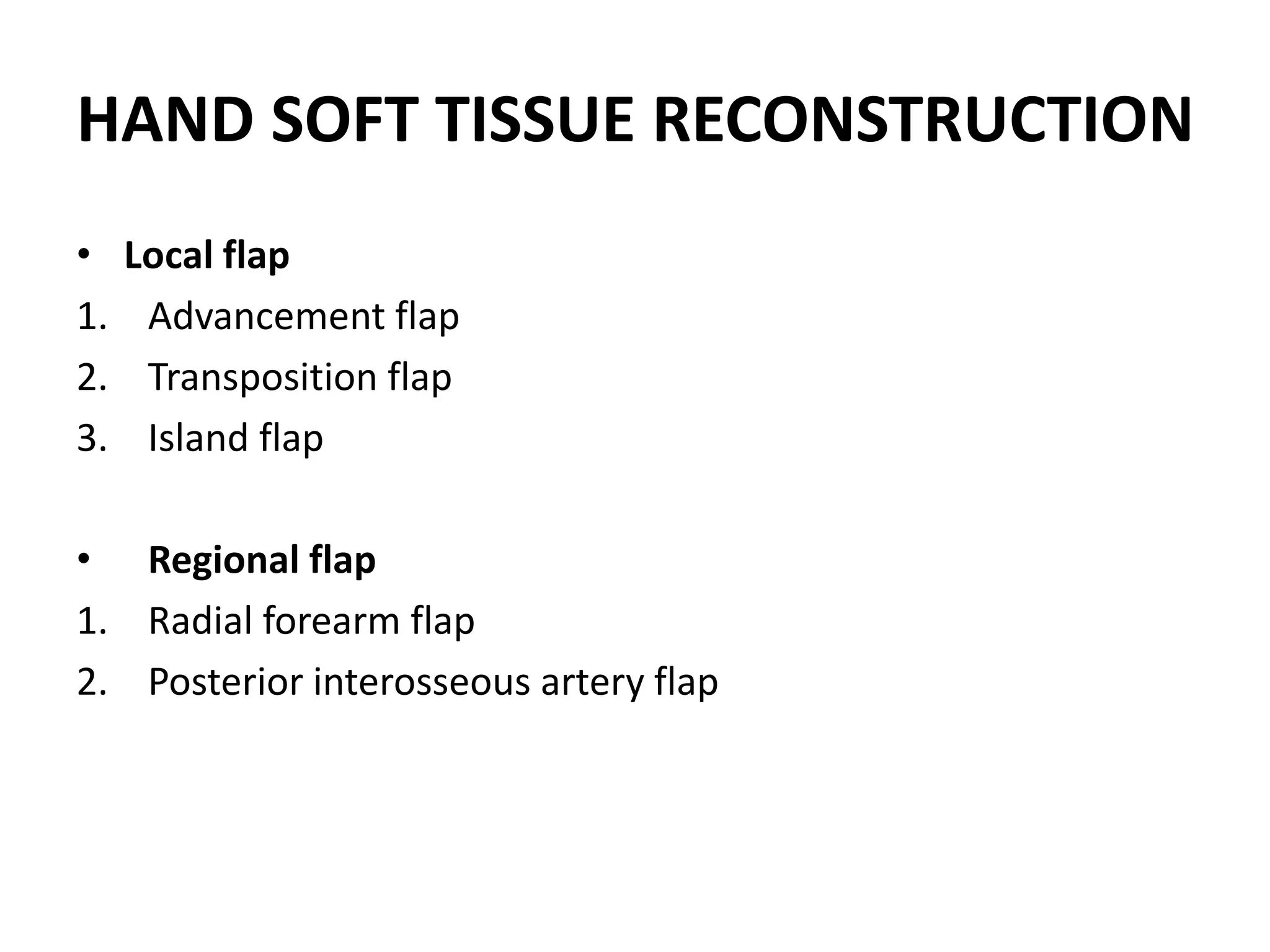 Flap coverage in upper extremities in trauma | PPTX