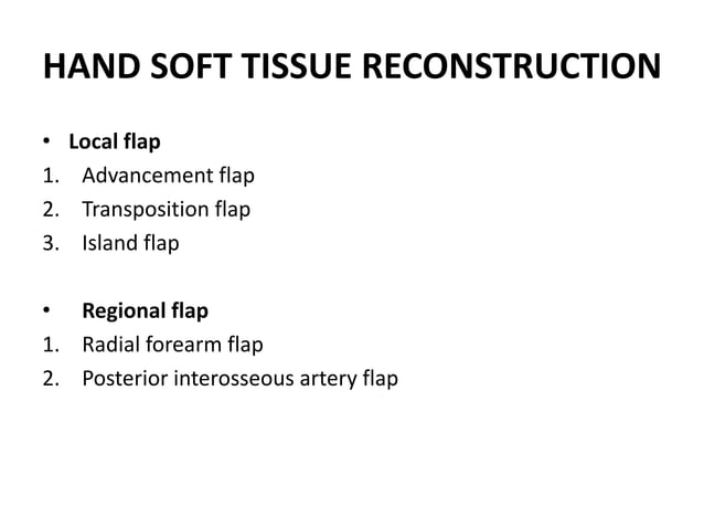 Flap coverage in upper extremities in trauma | PPTX