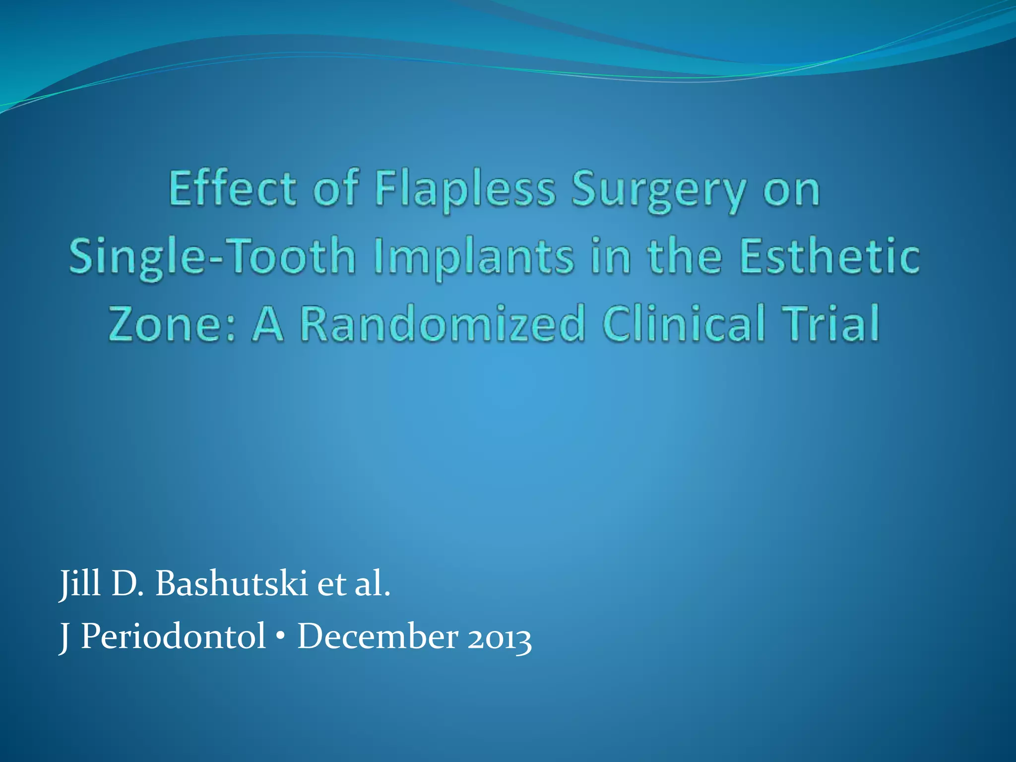 Flapless implant surgery | PPTX