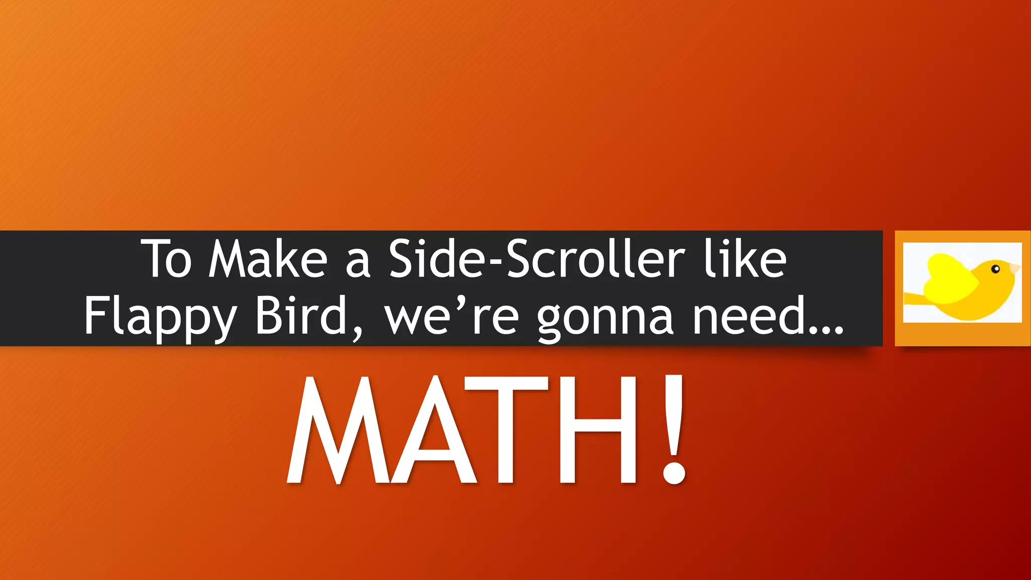 Hour (and a half) of Code: Flappy Bird Games in Scratch | PPTX