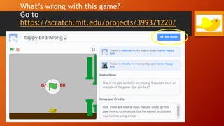Hour (and a half) of Code: Flappy Bird Games in Scratch | PPTX