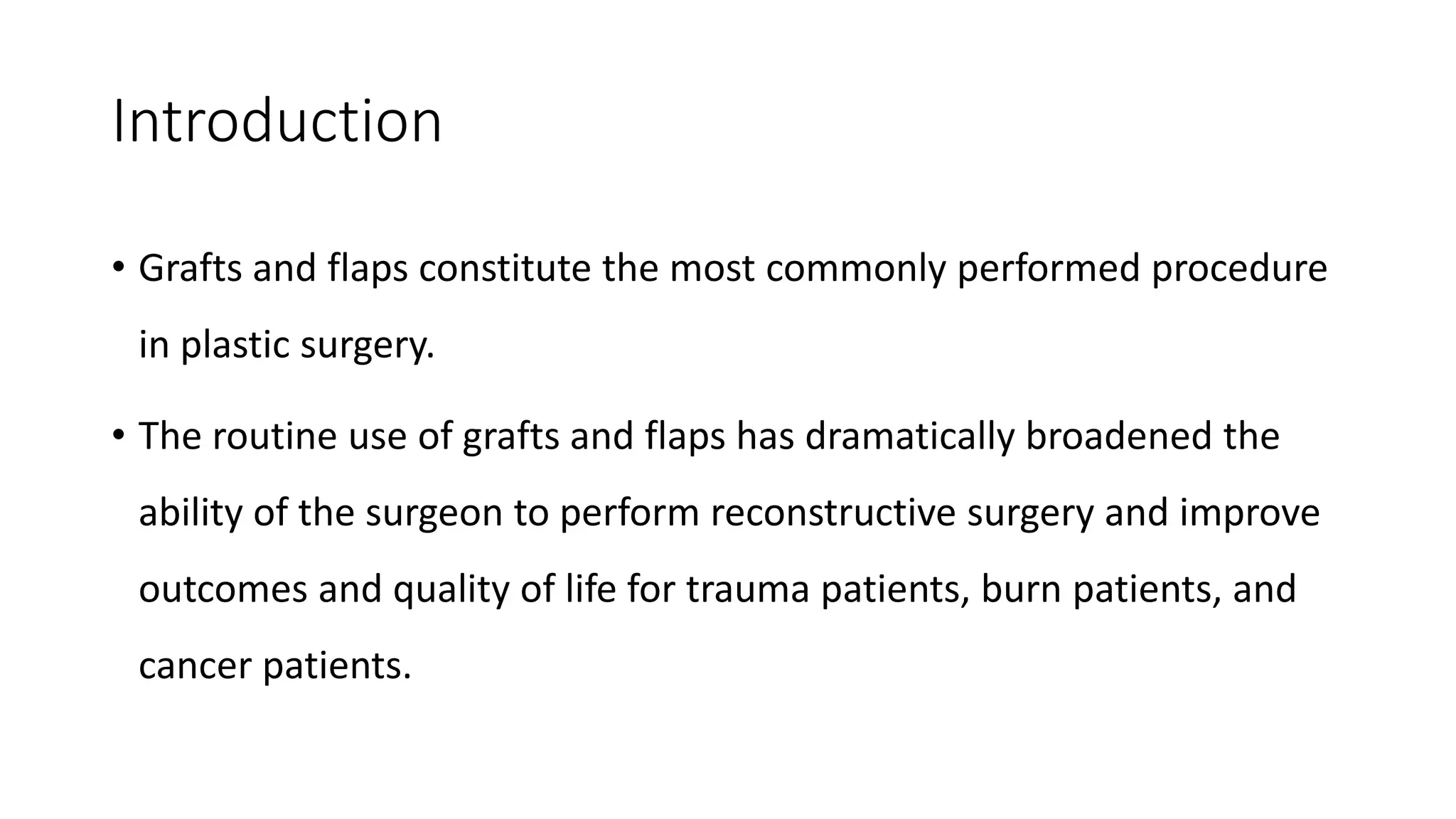 Flaps and grafts in plastic surgery | PPTX