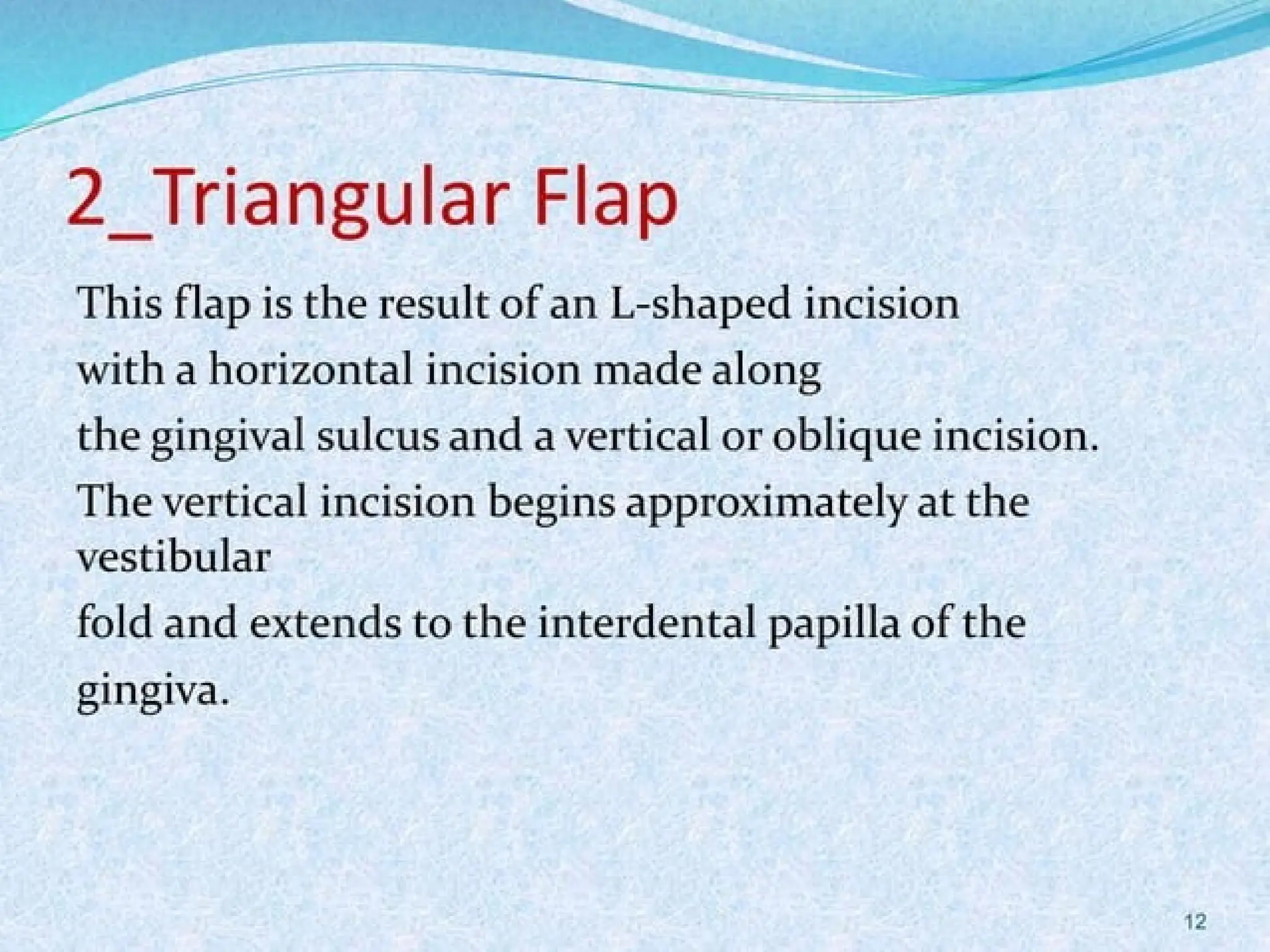 Incisions and intra oral flap design | PPTX