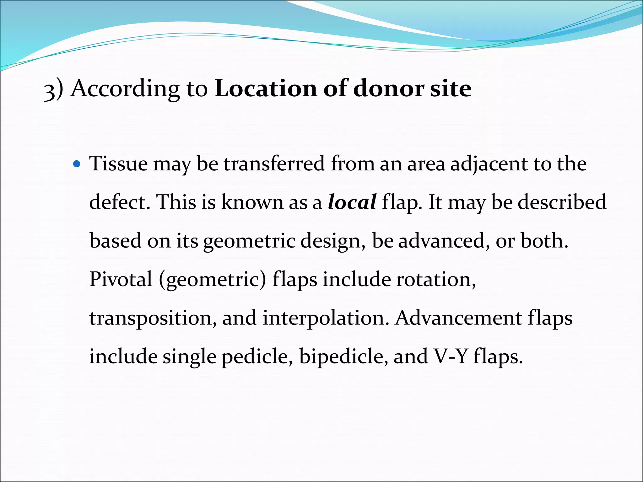 Flaps Basics and Important Leg Flaps and Trauma to Leg management | PPT