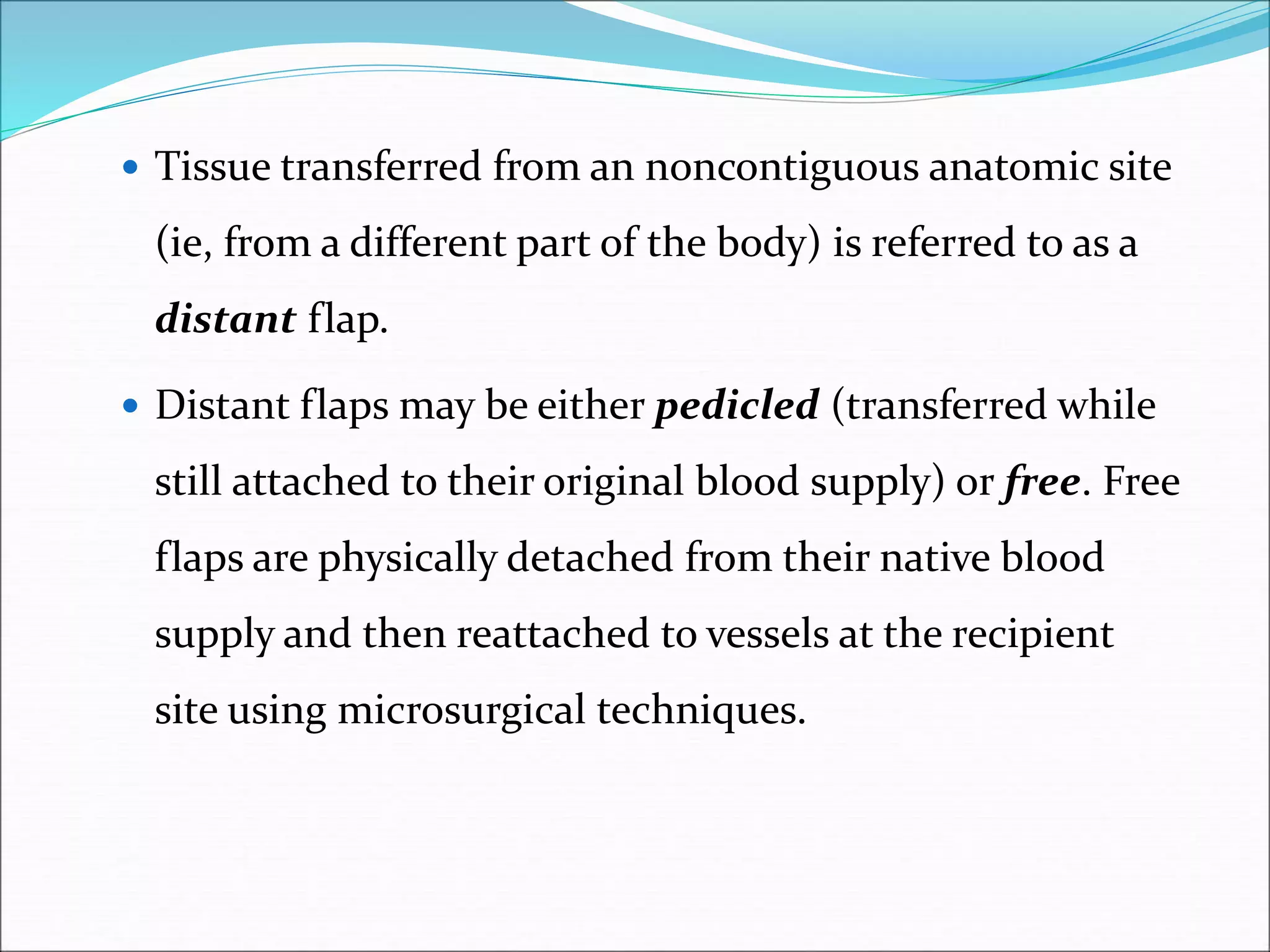 Flaps Basics and Important Leg Flaps and Trauma to Leg management | PPT